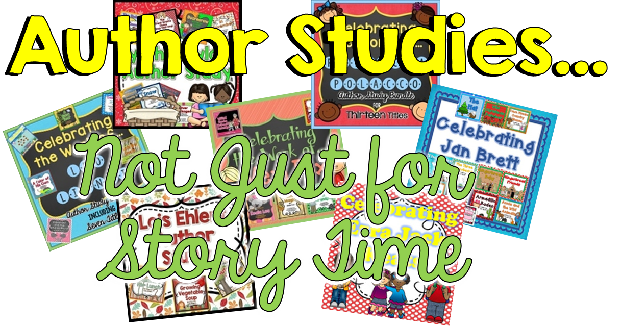 Author Studies...Not Just for Story Time | Classroom Tested Resources