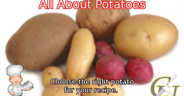 Culinary yoU: Choosing The Right Potato