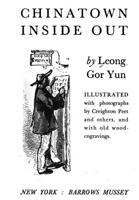 A Chinese American Historian By Chance: Chinatown Inside Out (1936)