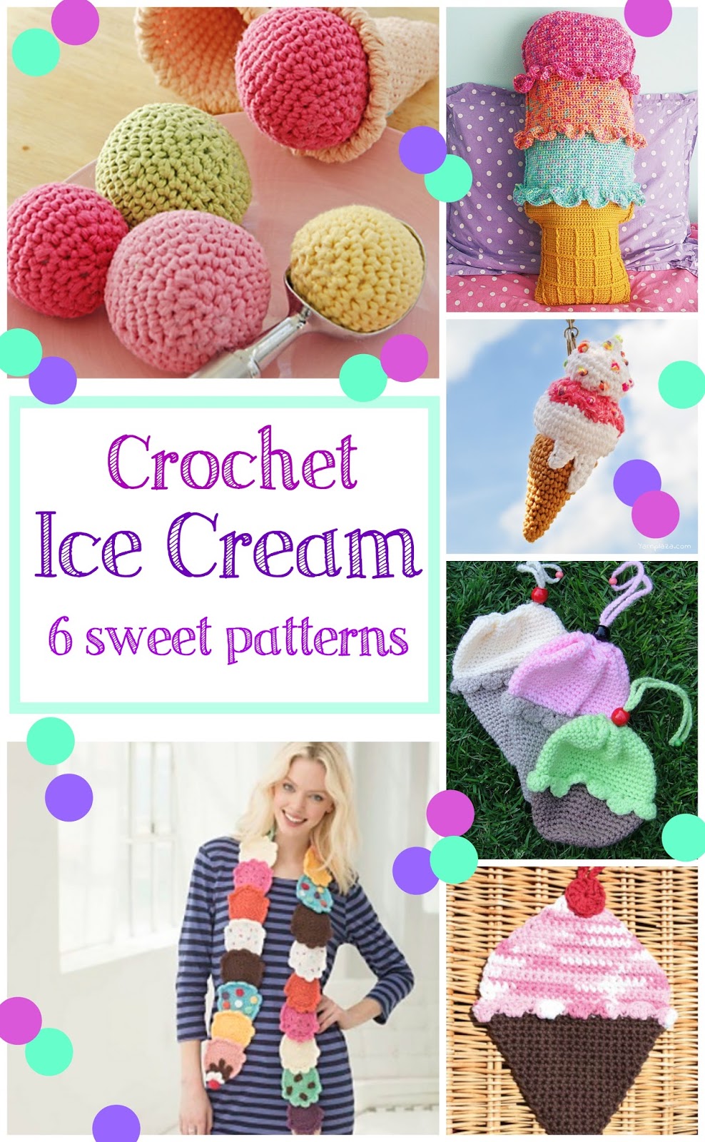 Fiber Flux: Crochet Ice Cream! 6 Sweet Patterns...