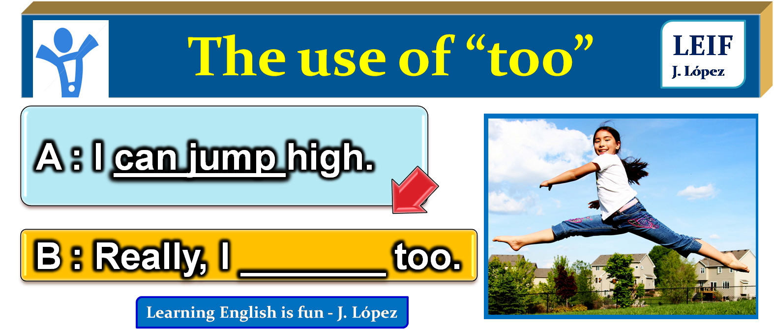 BASIC ENGLISH II: U1:Responses with "too" and "either"