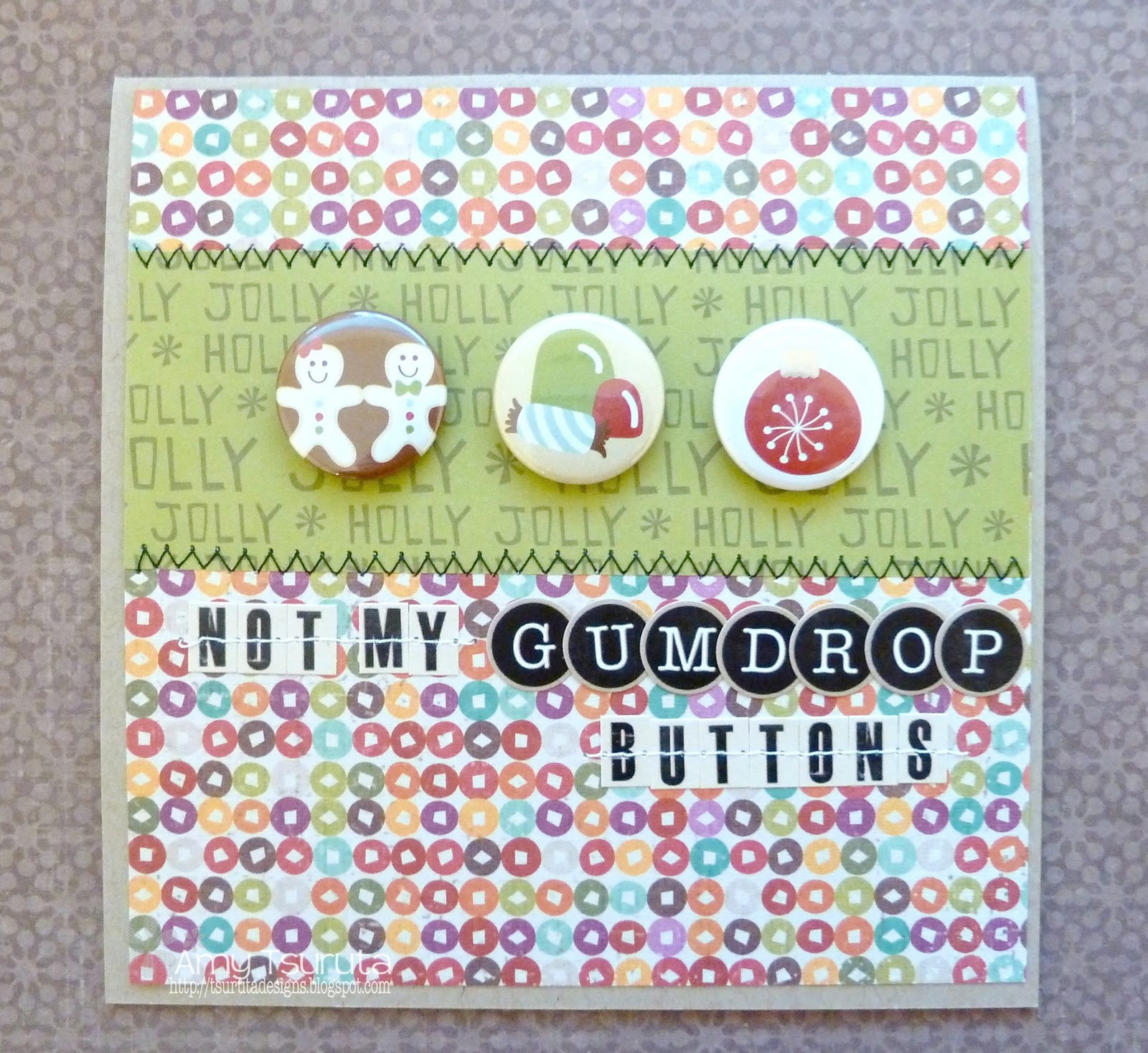 not my gumdrop buttons...