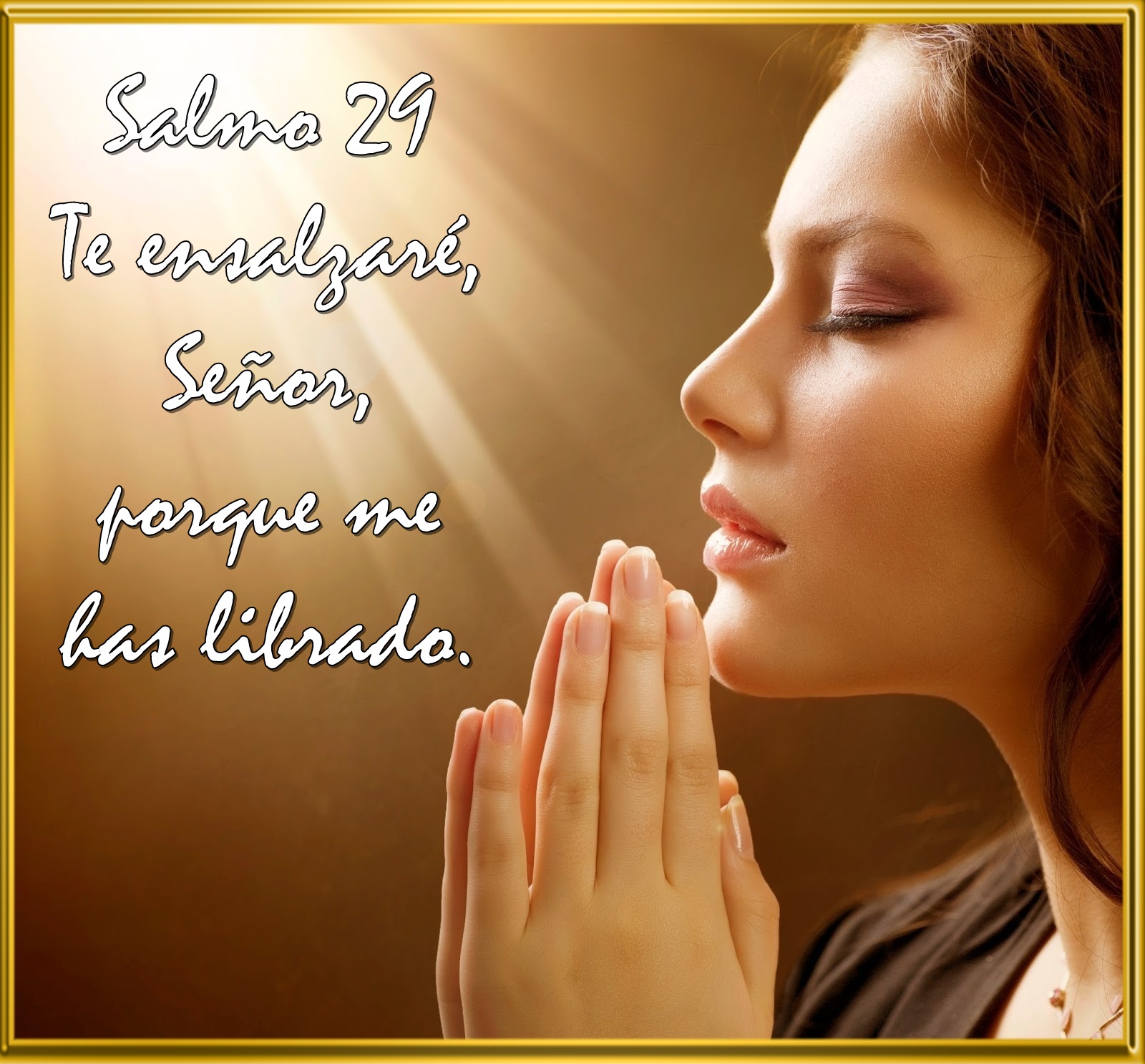 ® EUCARISTÍA, MILAGRO DE AMOR ®: SALMO 29: TE ENSALZARÉ, SEÑOR, PORQUE ...