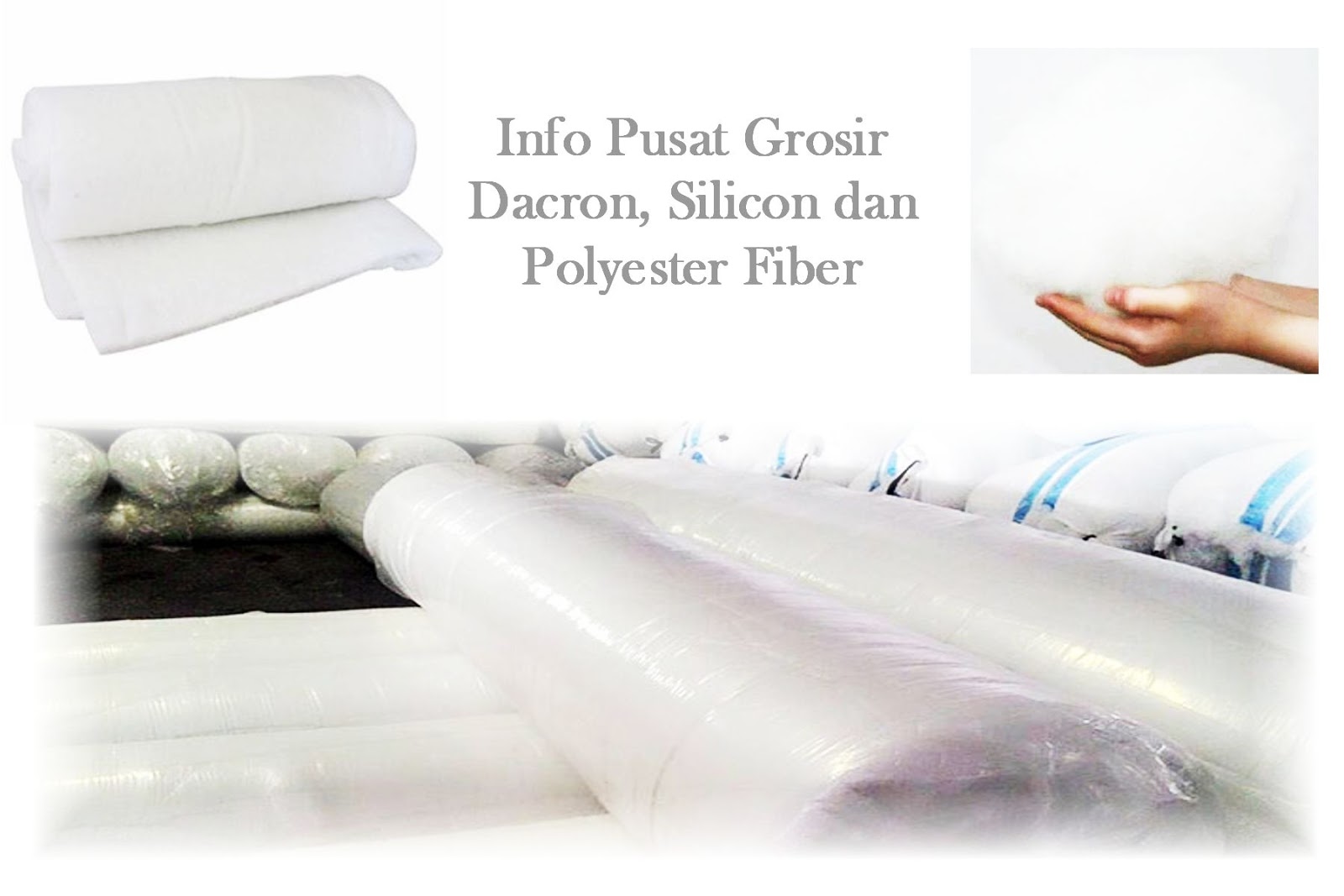 Pusat Grosir Dacron, Silicon dan Polyester Fiber - Info Alamat Pabrik ...
