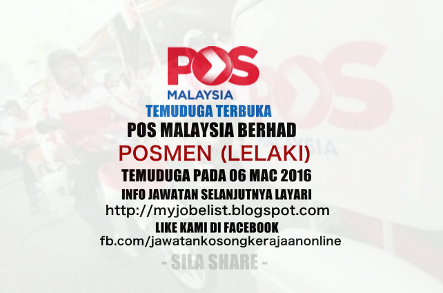 Temuduga Terbuka Pos Malaysia Berhad pada 06 Mac 2016