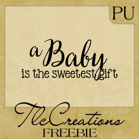 Create with TLC: Baby Word Art Freebie......