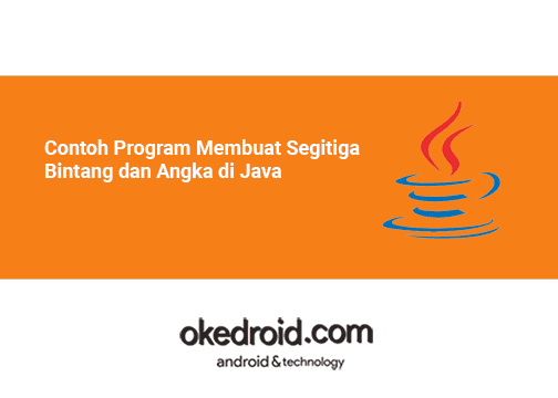 Contoh Kegiatan Menciptakan Segitiga Bintang Dan Angka Di Java - Java ...