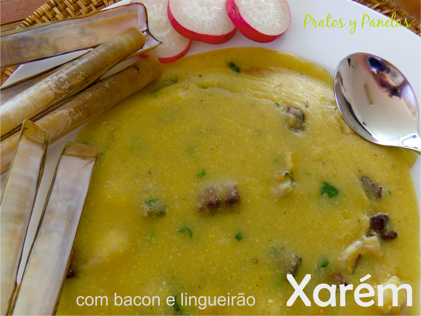 Pratos y Panelas: Xarém com Bacon e Lingueirão