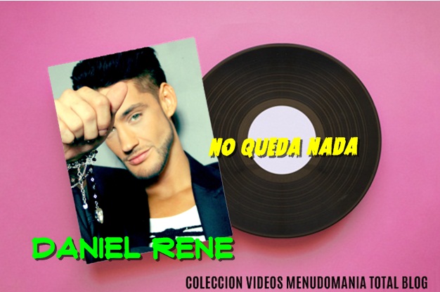 Menudomania Total: No queda Nada - Daniel Rene