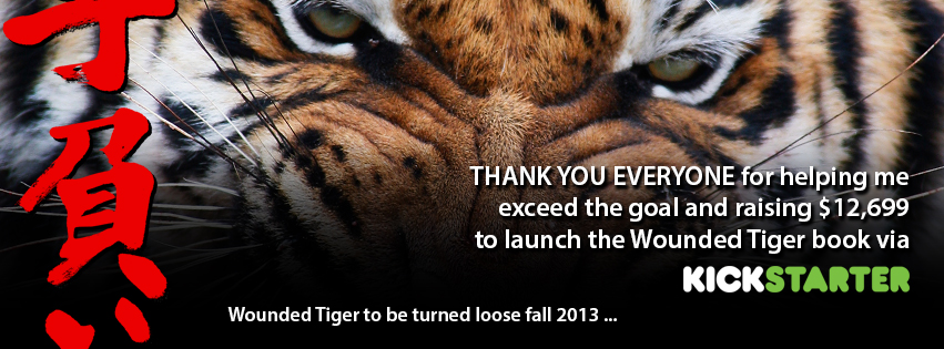 "Wounded Tiger" Book and Feature Film Update: Wounded Tiger Exceeds ...