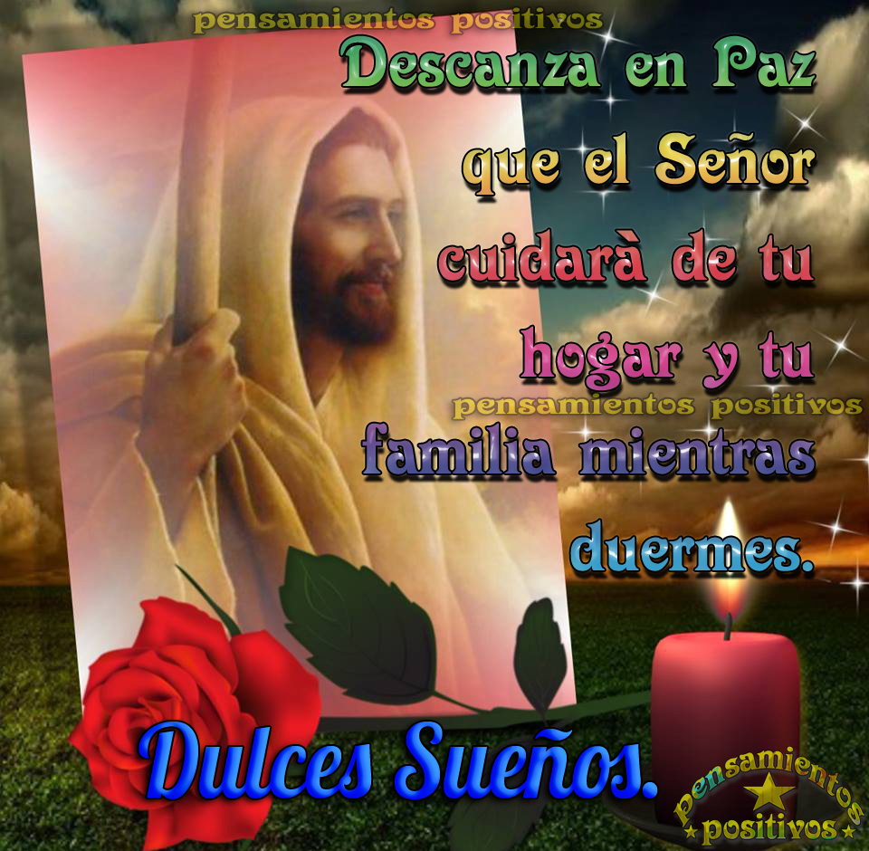 Pensamientos Positivos: Descansa en Paz que...