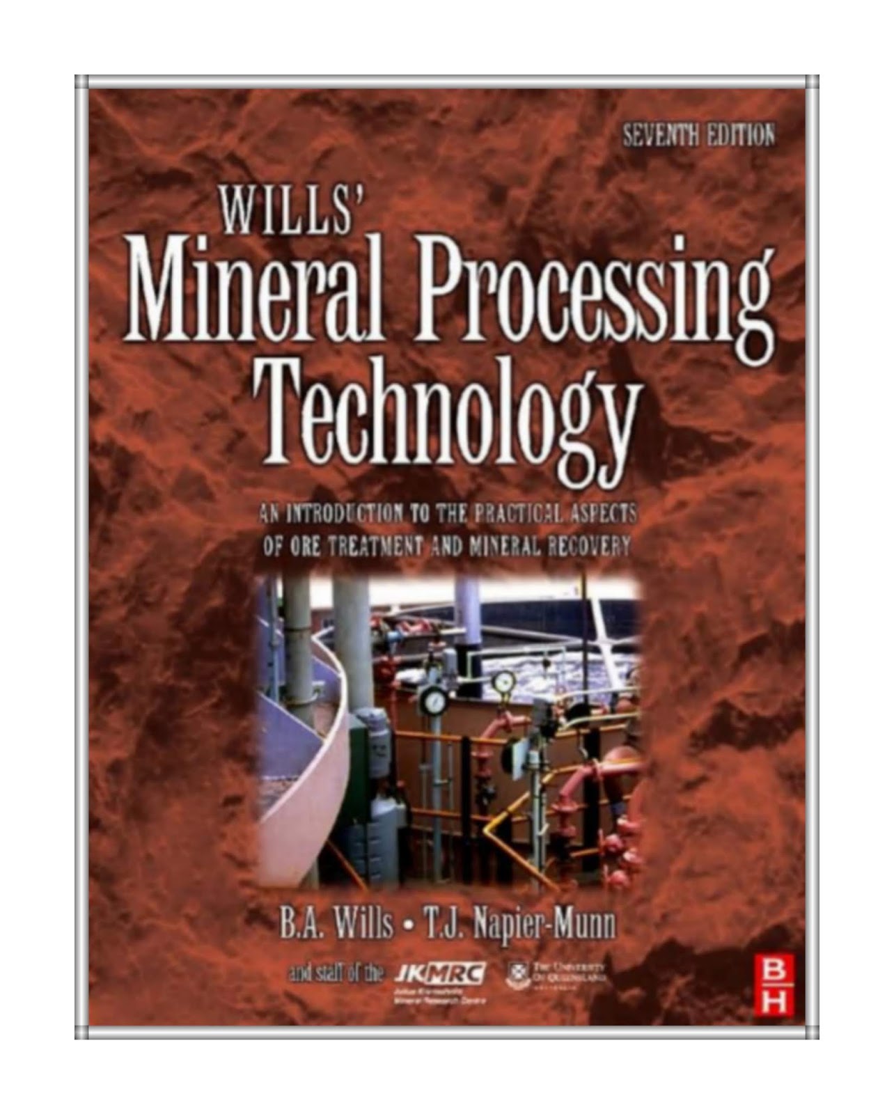 Mineral Processing Technology By B. A. Wills and T. J. Napier Munn