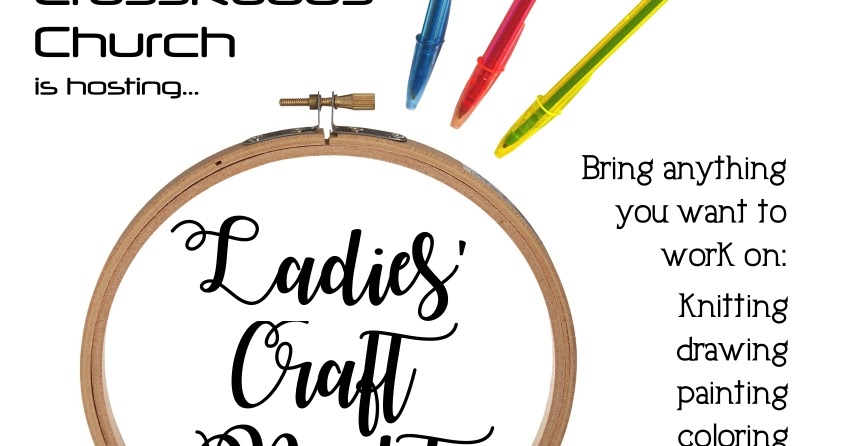 CrossRoads Church: Ladies' Craft Night