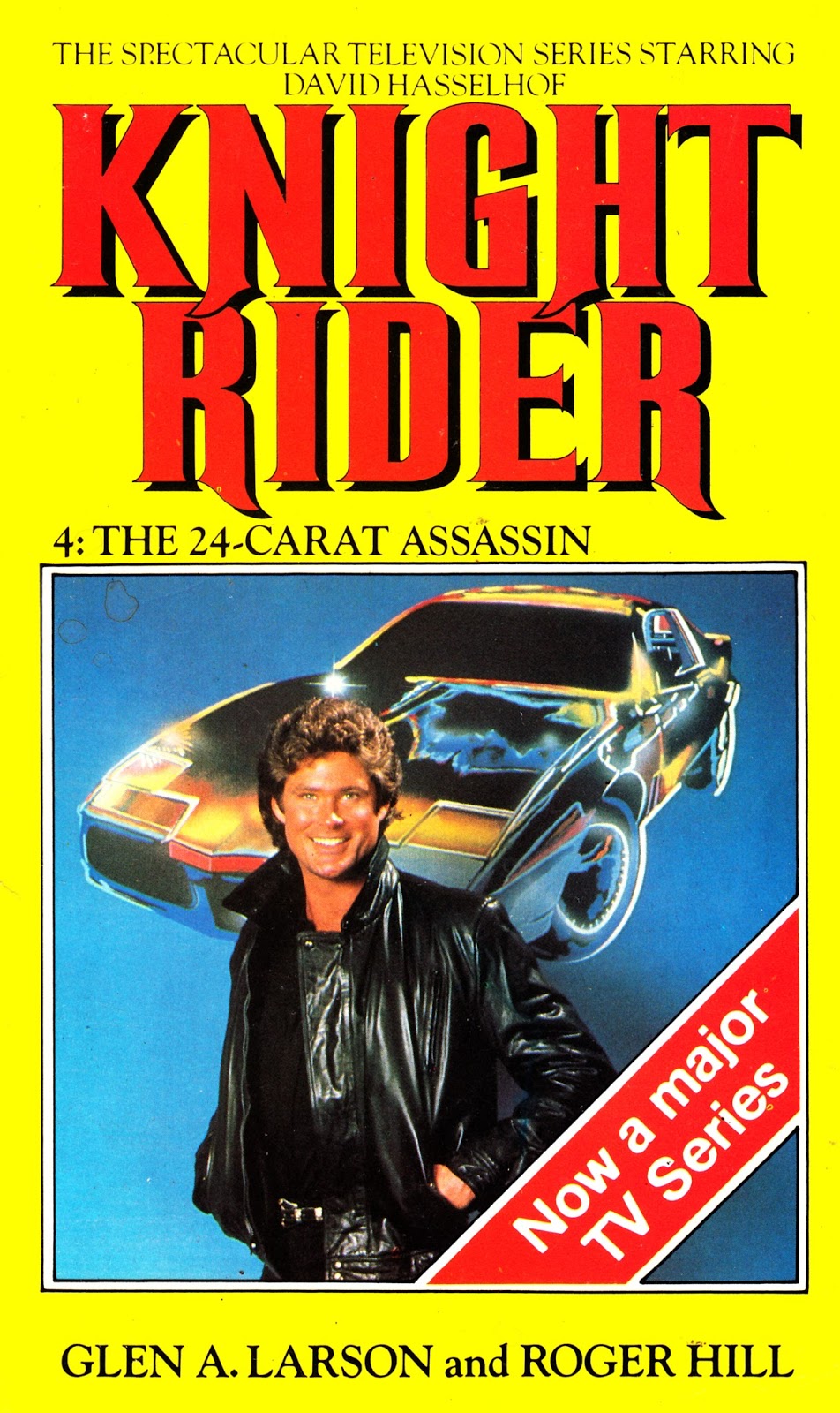 STARLOGGED - GEEK MEDIA AGAIN: 1984: KNIGHT RIDER 4: THE 24-CARAT ...