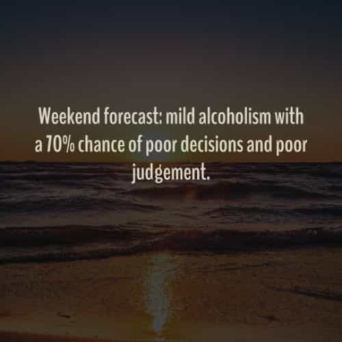 94 Weekend inspirational quotes and sayings with images