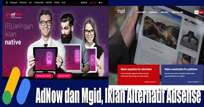 Cara Daftar Mgid dan AdNow, Alternatif Google AdSense bagi Publisher - KOSNGOSAN