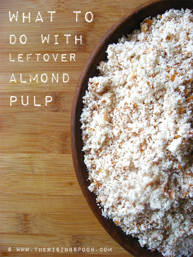 What To Do With Leftover Almond Pulp The Rising Spoon what-to-do-with-leftover-almond-pulp-the-rising-spoon