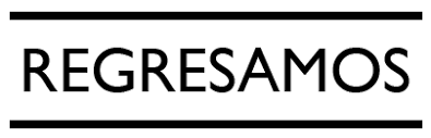 ¡Regresamos!