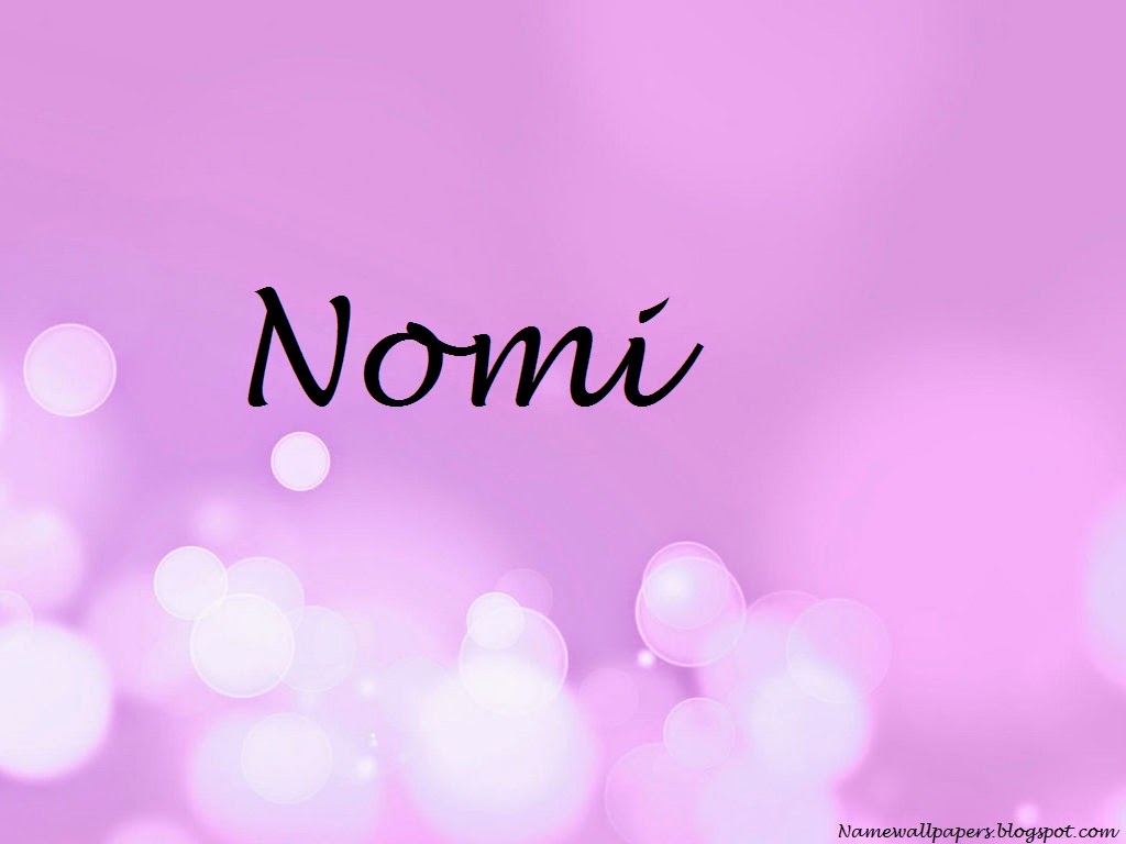 Nomi Name Wallpapers Nomi ~ Name Wallpaper Urdu Name Meaning Name ...