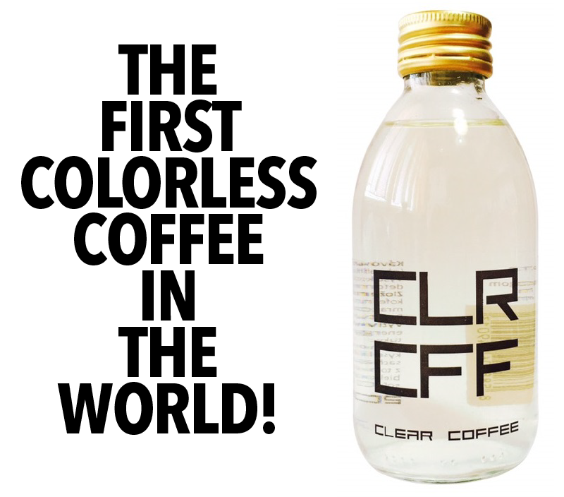 CLR CFF - The world's first colorless coffee - Tech News 24h