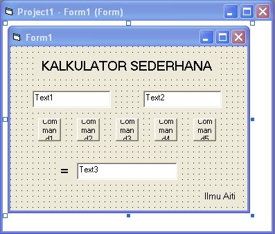 Ilmu Aiti: Membuat Kalkulator Sederhana dengan Visual Basic