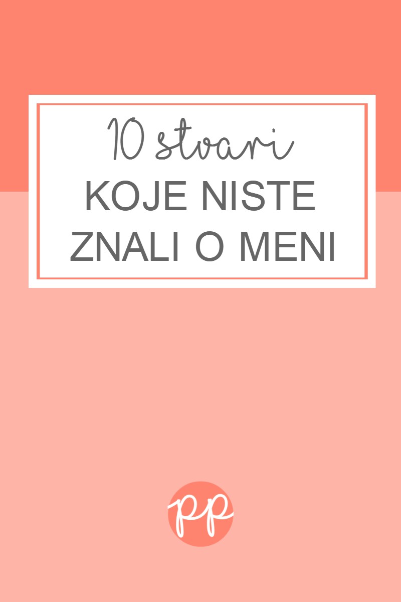 10 stvari koje niste znali o meni – Organizirajte se