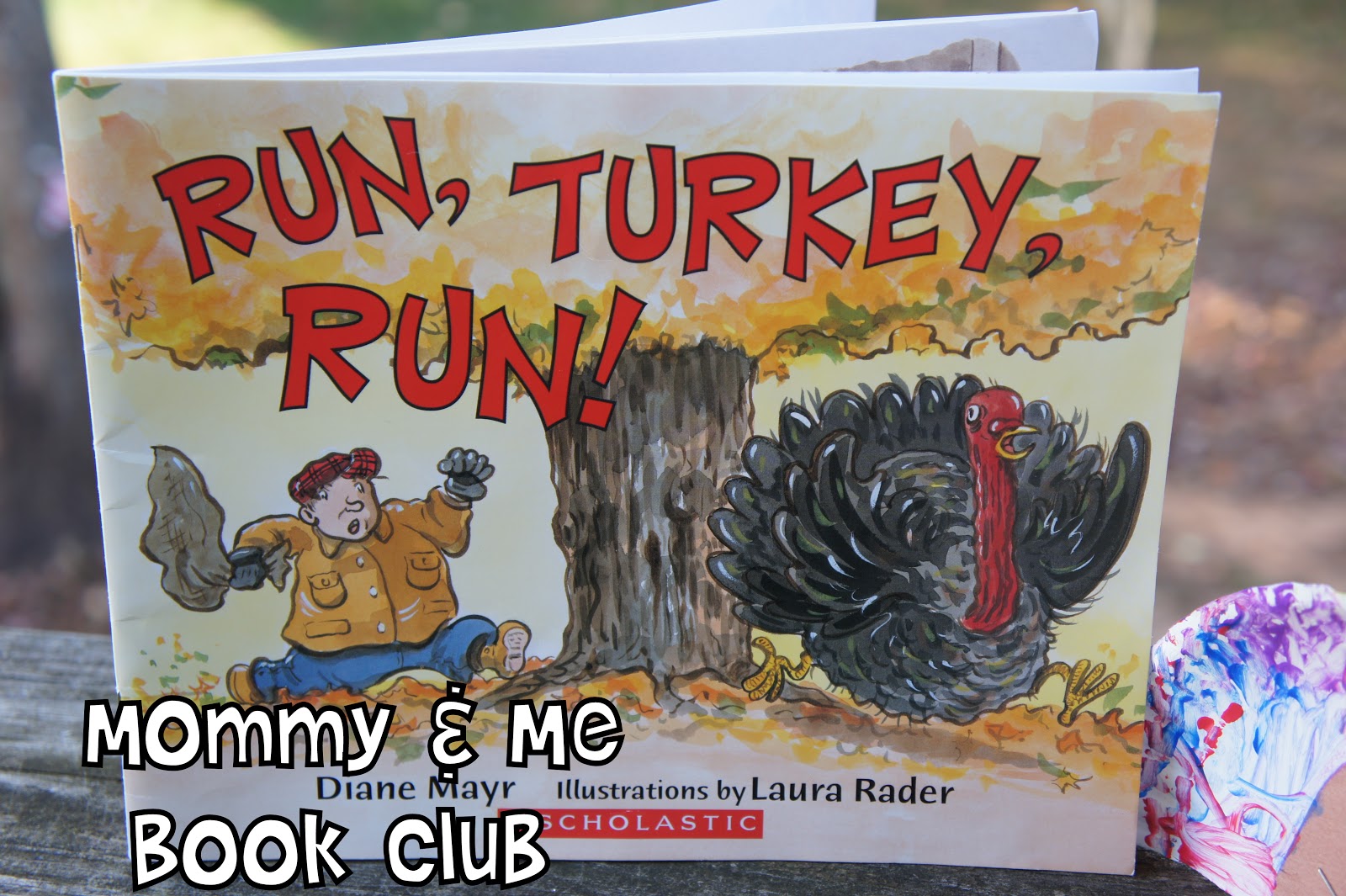 Mommy and Me Book Club: Run Turkey, Run!