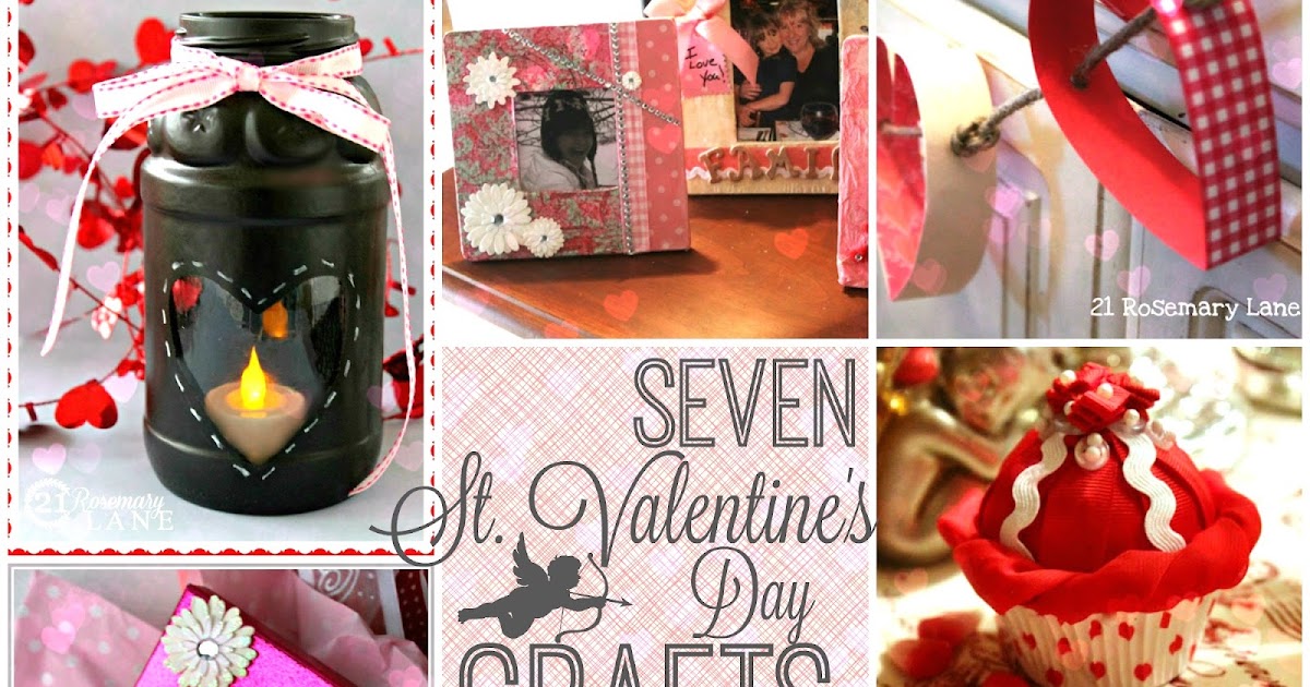 21 Rosemary Lane: 7 Easy and Fun St. Valentine's Day Crafts
