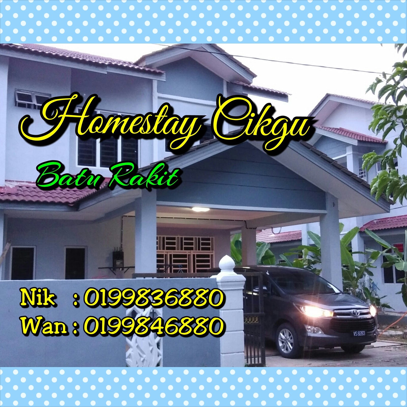 Homestay Cikgu Batu Rakit