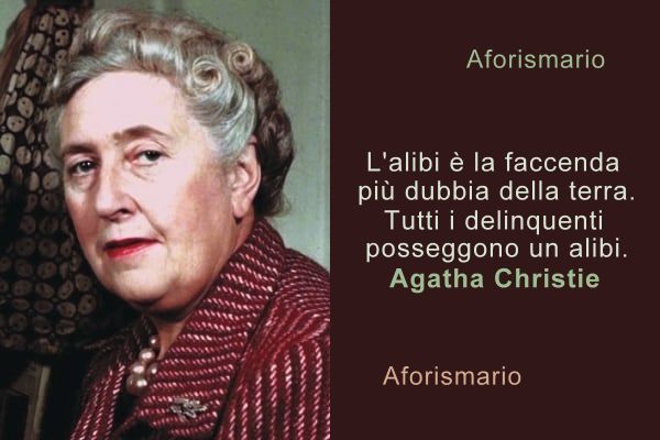 Aforismi, frasi e citazioni di Agatha Christie | Aforismario