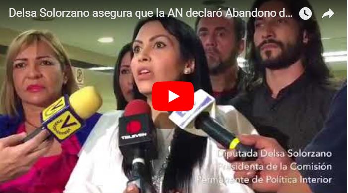 Delsa Solorzano asegura que la AN declaró Abandono de cargo de Nicolás ... Delsa Solorzano asegura que la AN declaró Abandono de cargo de Nicolás ...