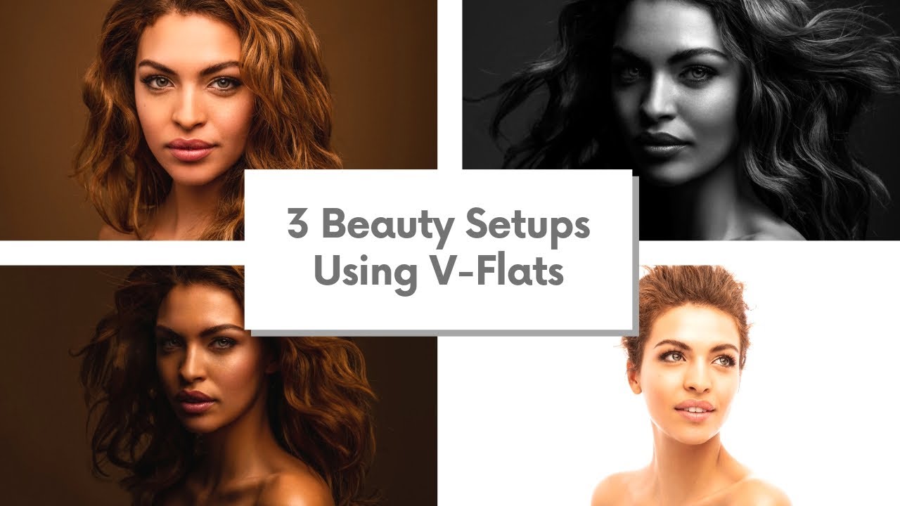 How to Create 3 Different Beauty Lighting Setups Using V-Flats ...