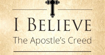 andy at faith: The Apostles' Creed - I Believe
