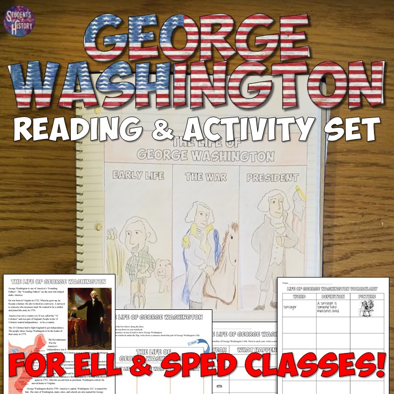 Students of History: George Washington ESOL & SPED Activity Set