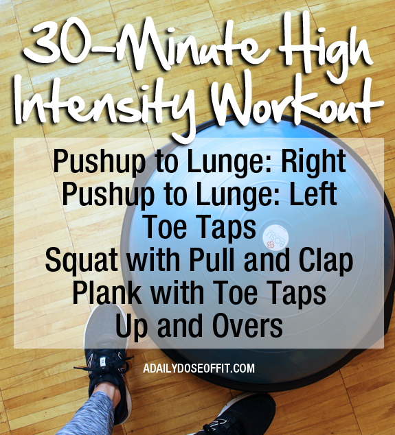 A Daily Dose of Fit: 30-Minute High Intensity Workout