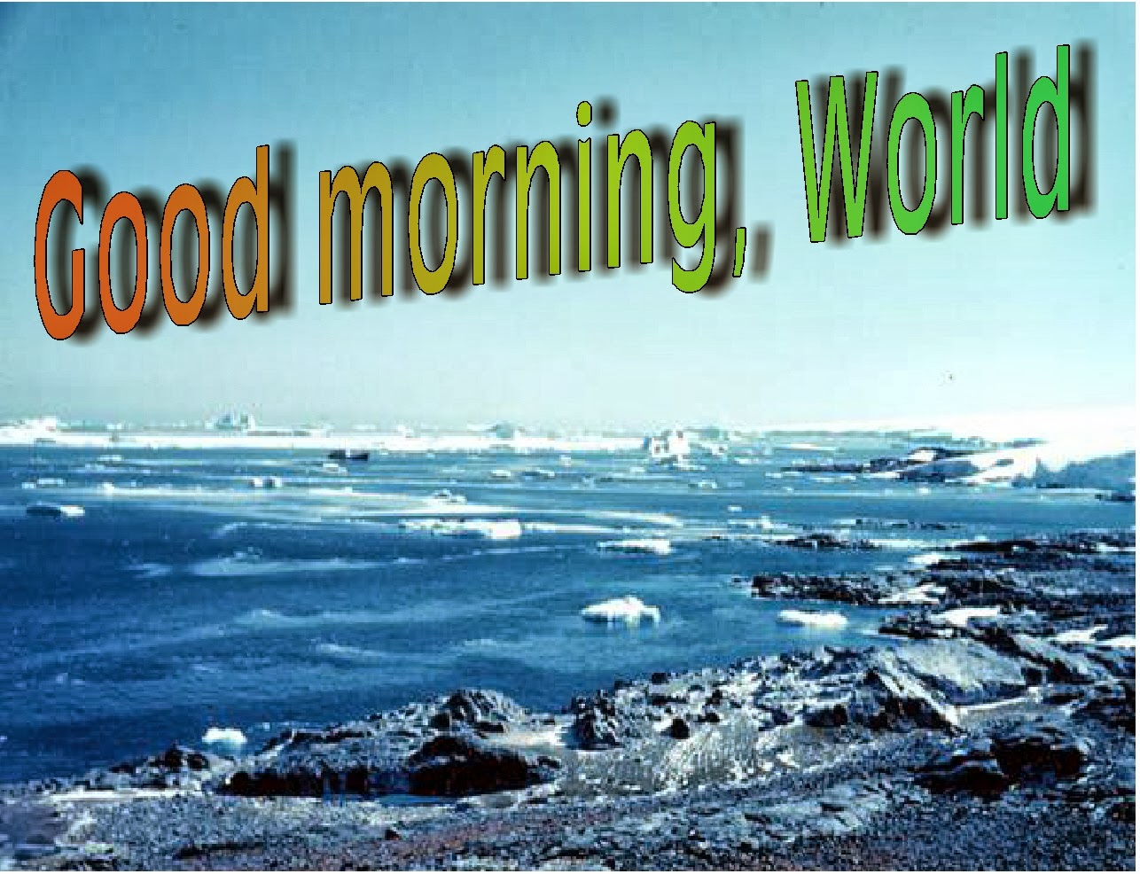 Nick's Bytes: "Good Morning, World" Graphics