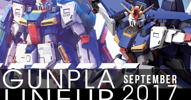 GunPla Lineup September 2017 - Gundam Kits Collection News and Reviews