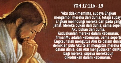 RENUNGAN ROHANI KATOLIK: DOA YESUS KEPADA MURID-MURIDNYA (BAGIAN-2)