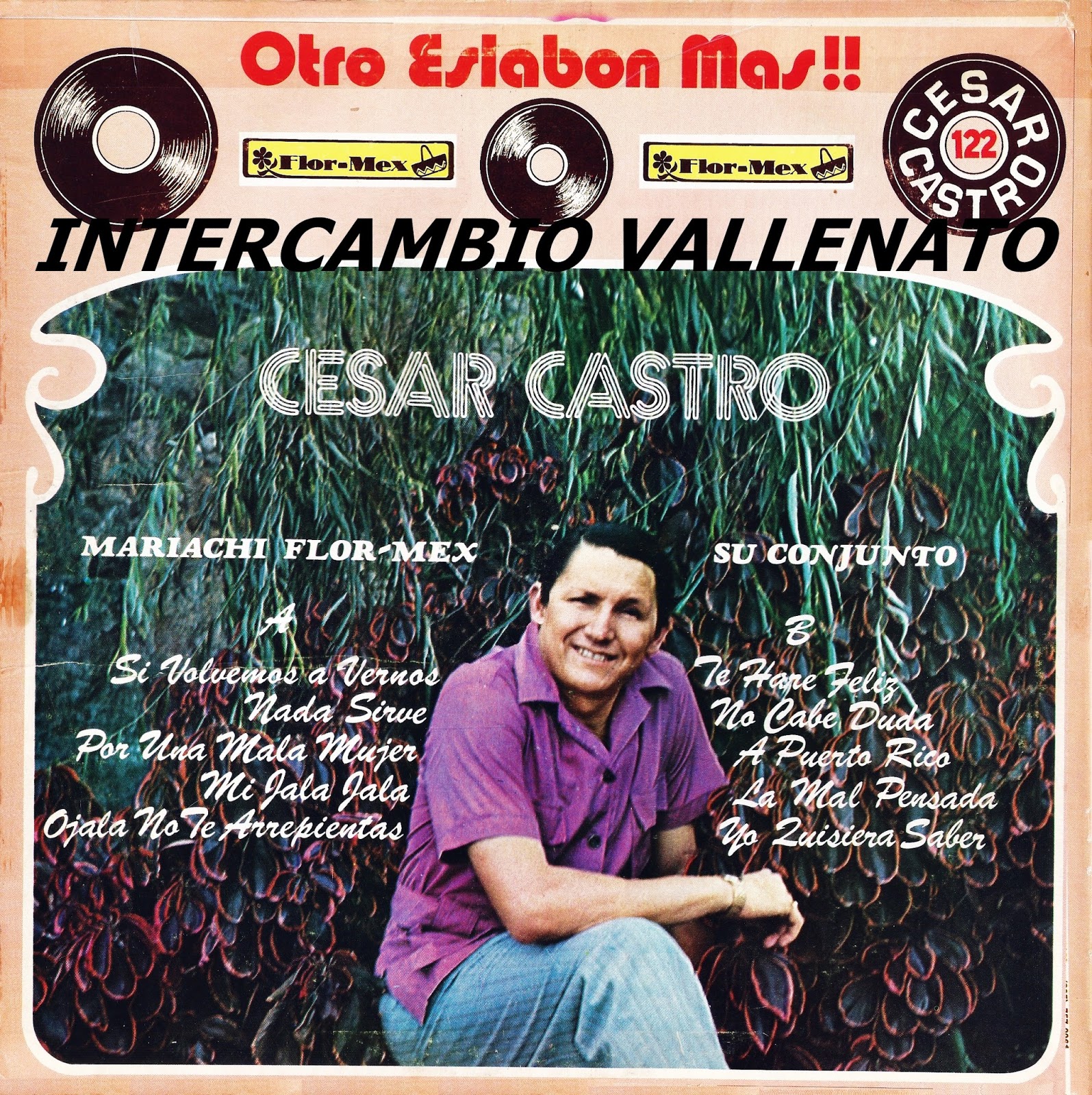INTERCAMBIO VALLENATO: CESAR CASTRO - OTRO ESLABON MAS