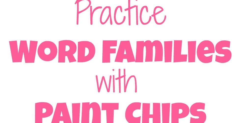 Paint Chip Word Families - Life with Moore Babies