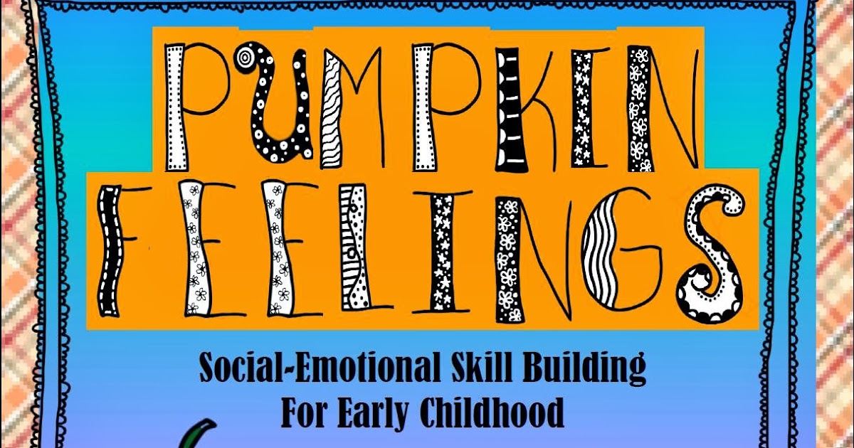 Pumpkin Feelings for Home, School, Counseling and MORE!