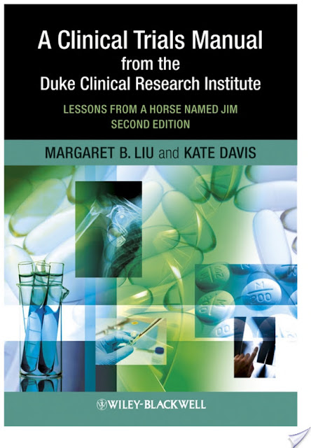 A Clinical Trials Manual from the Duke Clinical Research Institute ...