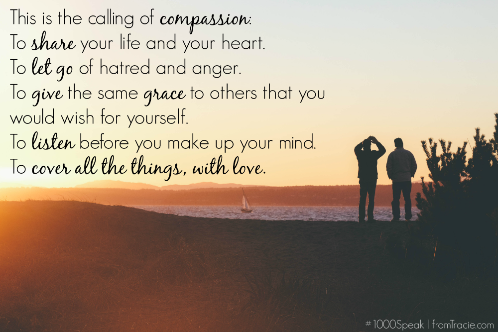 From Tracie: Compassion Is A Calling