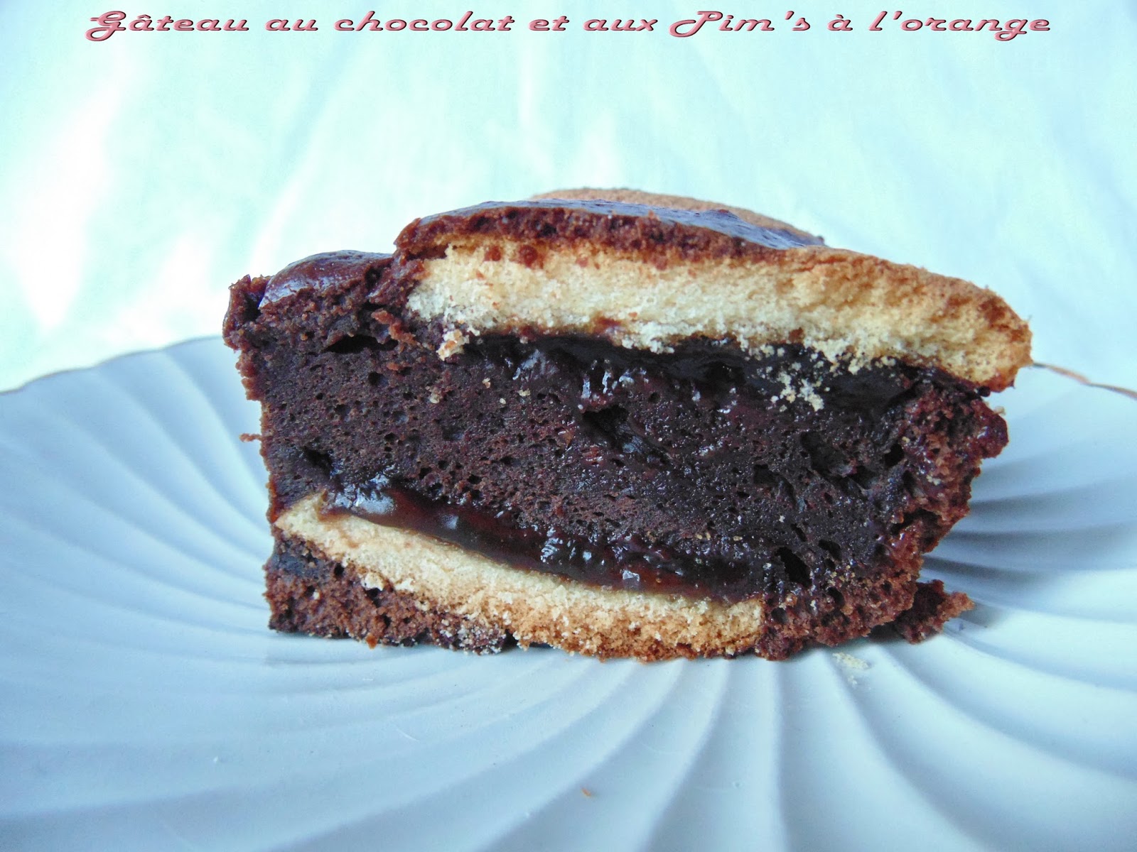 GATEAU GAGA - Love cakes: Gateau au chocolat et aux Pim's à l'orange