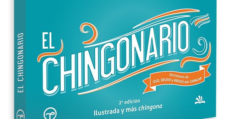 Reseña: El chingonario - La Bibliotecaria