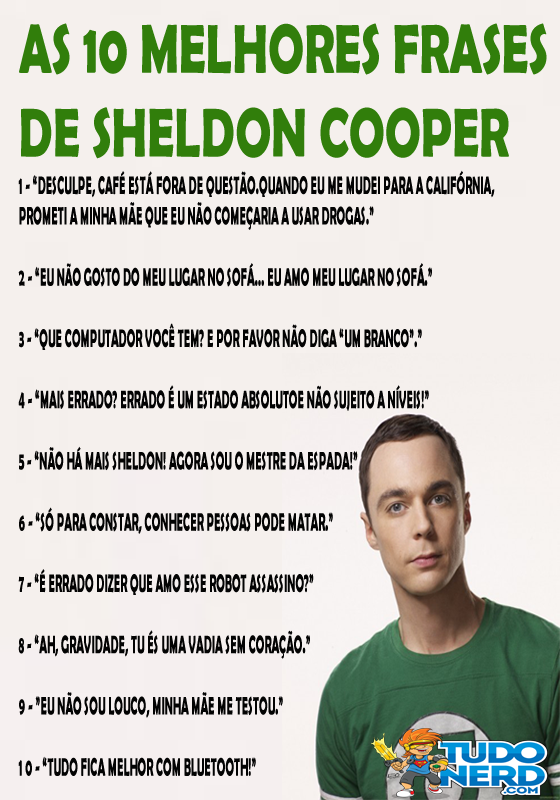 Tudo Nerd: As 10 melhores frases de Sheldon Cooper