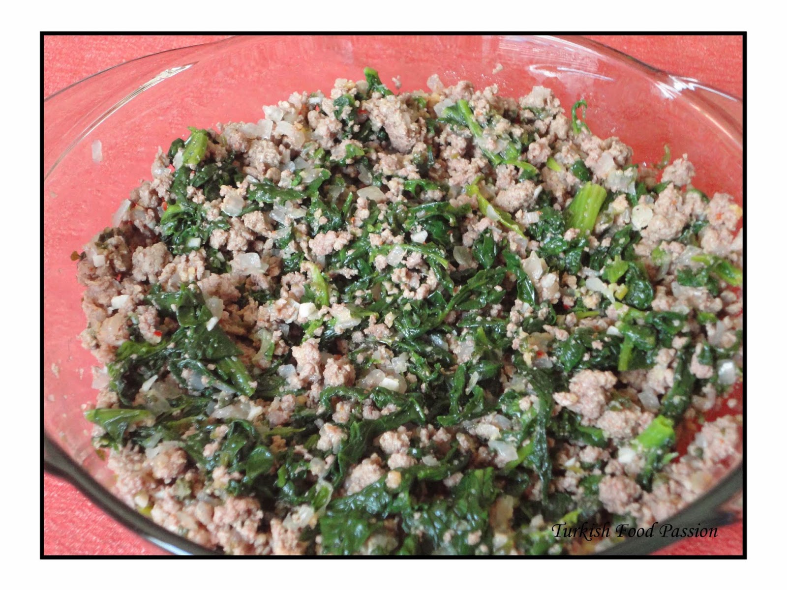 Turkish Food Passion: Rose Pastry with Beef and Spinach (Etli ve ...