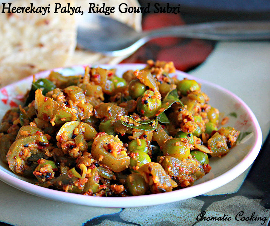 Aromatic Cooking: Heerekayi Palya, Karnataka Style Ridge Gourd Curry