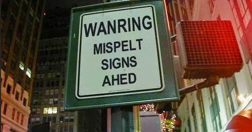 Hilariously Misspelled Signs - Who In Their Right Mind Could Do This?