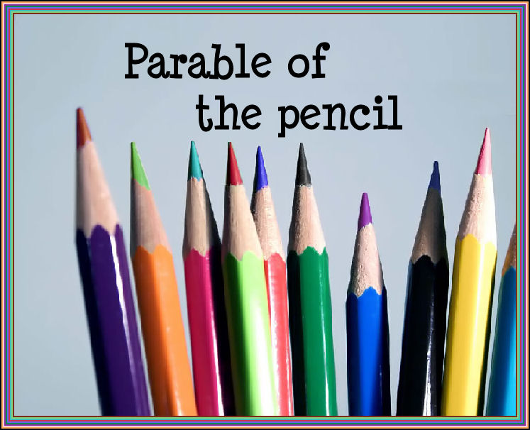 Story Board: Parable of the Pencil